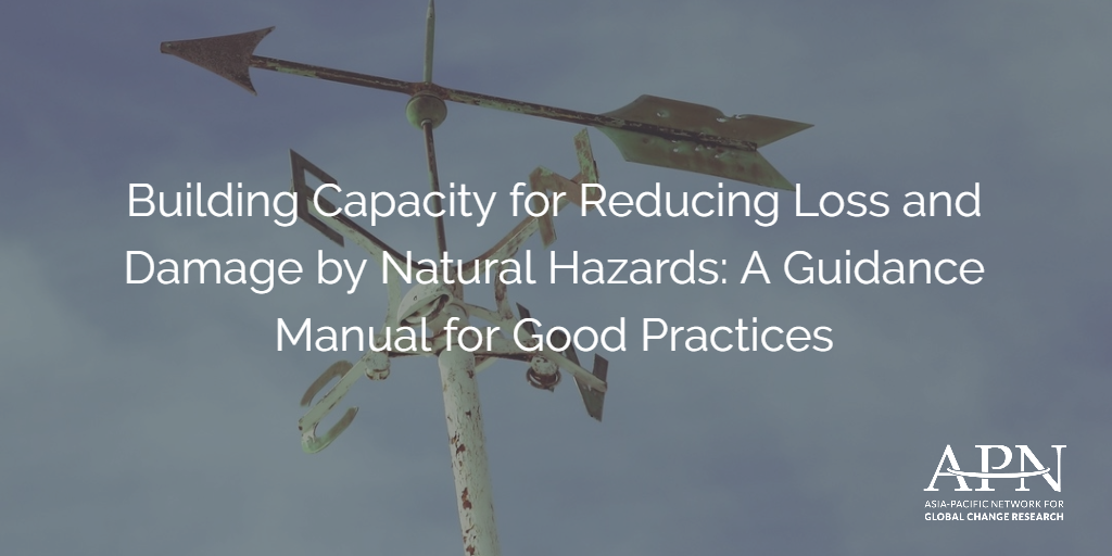 Building Capacity for Reducing Loss and Damage by Natural Hazards: A ...